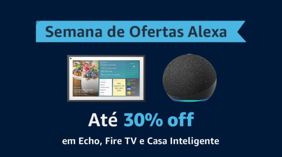 Semana de Ofertas Alexa: 5 dicas para seu setup inteligente